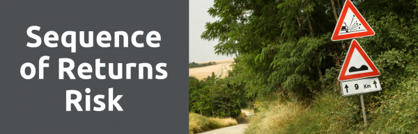 Sequence of Returns Risk - Strategence Capital